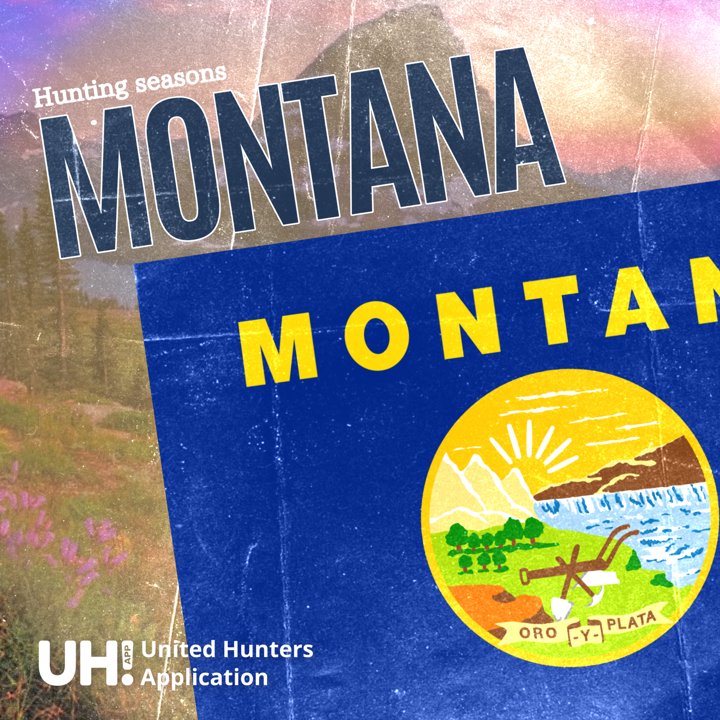 HUNTING SEASONS IN MONTANA 2025–26: Deer Hunting, Big Game and Small G